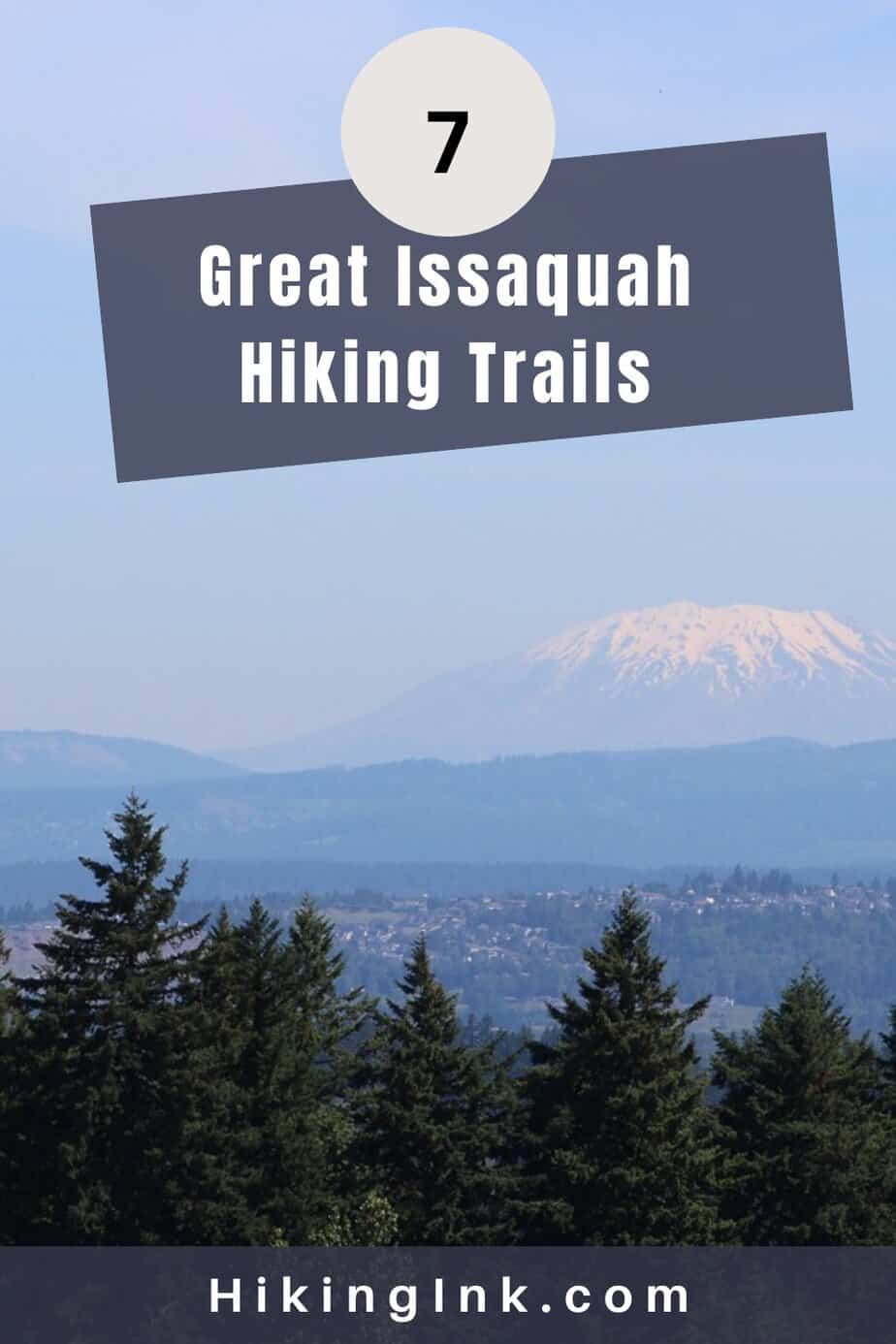 7 Great Issaquah Hiking Trails - HikingInk